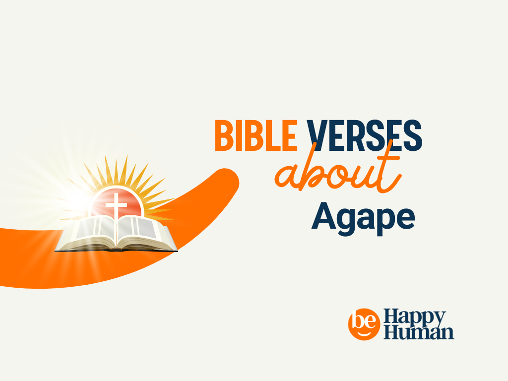 40+ Bible Verses about Agape To Find a True Love