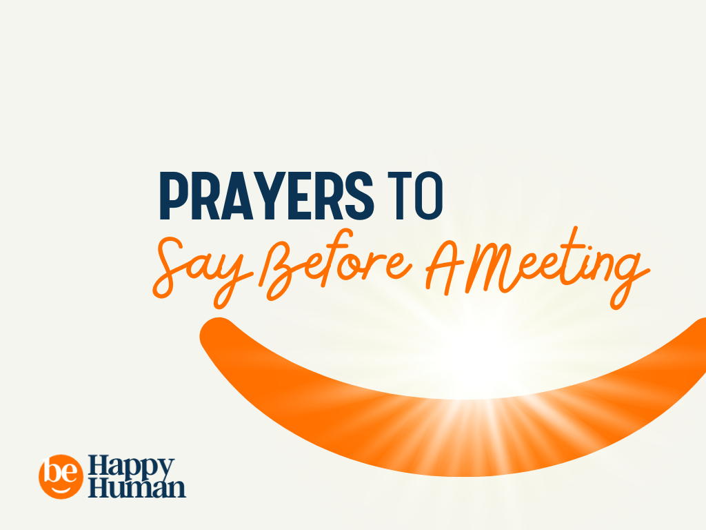 50 Prayers Before Meeting To Achievement - BeHappyHuman