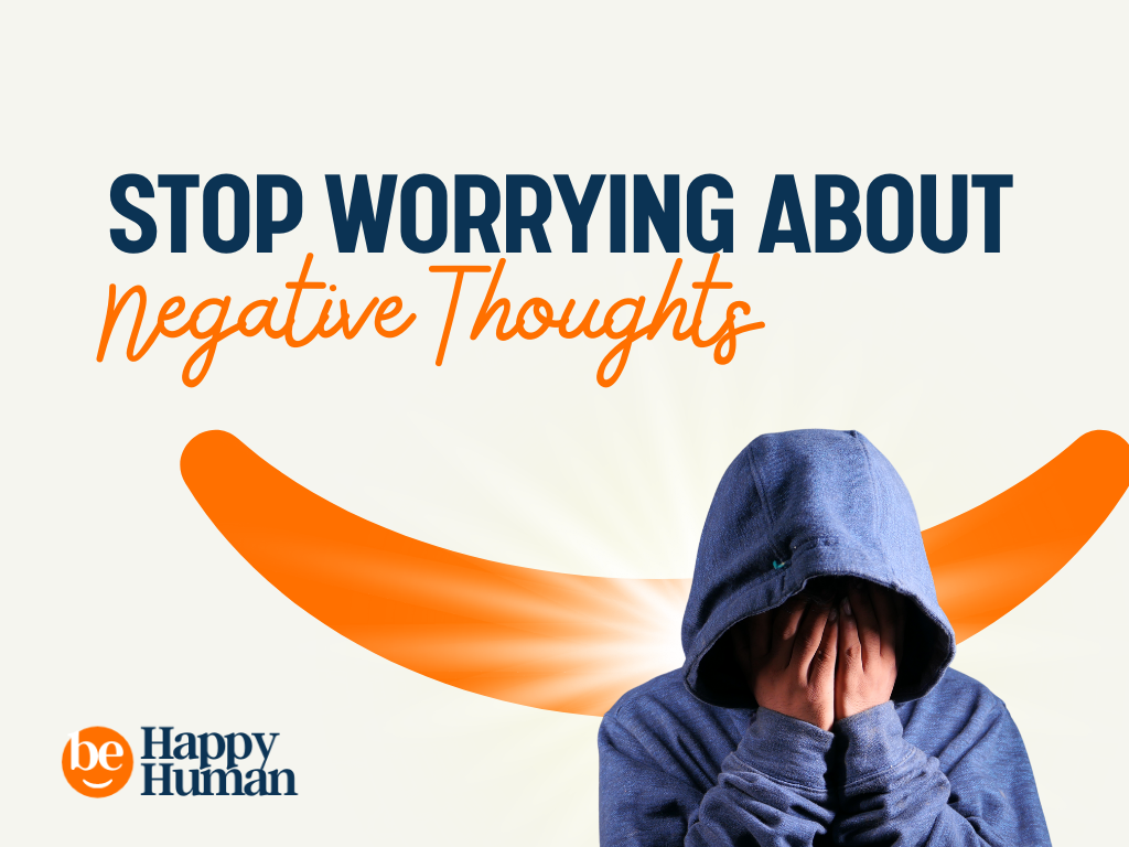 How to Overcome Negative Thoughts: 20+ Effective Ways