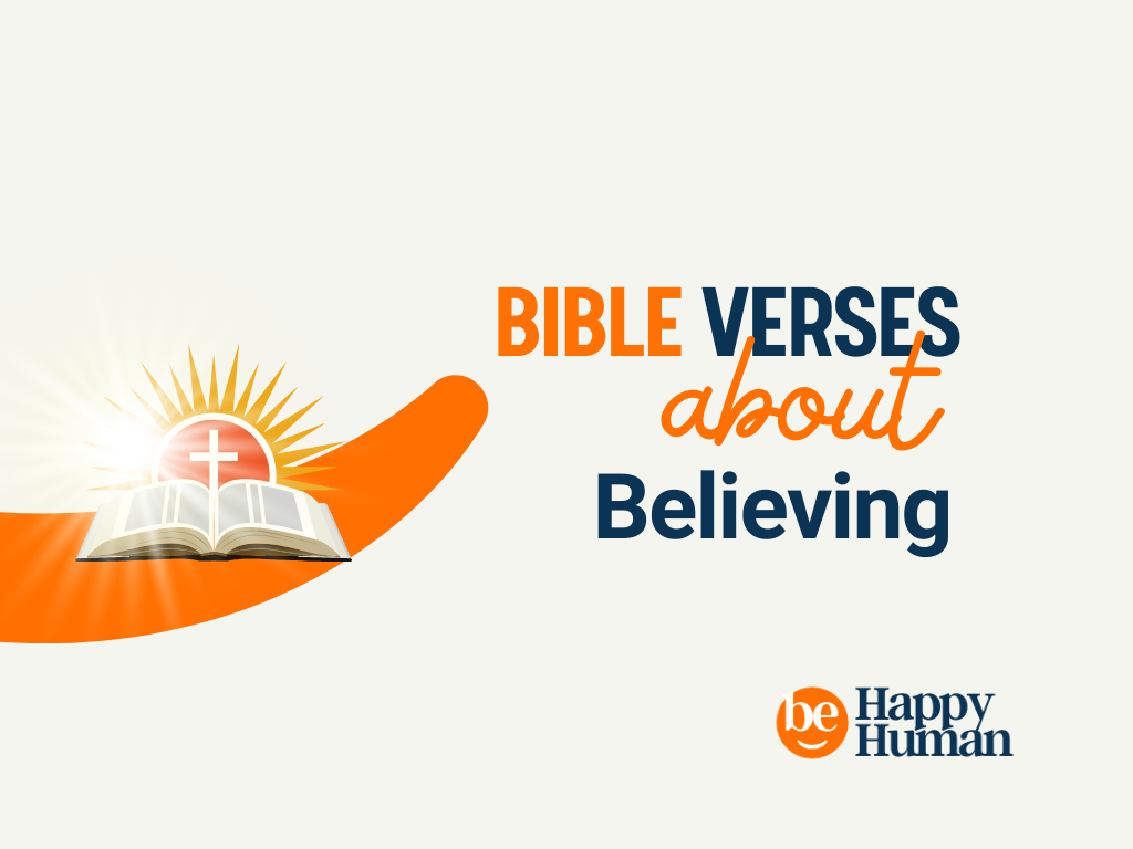 67+ Bible Verses About Believing That Encourage You