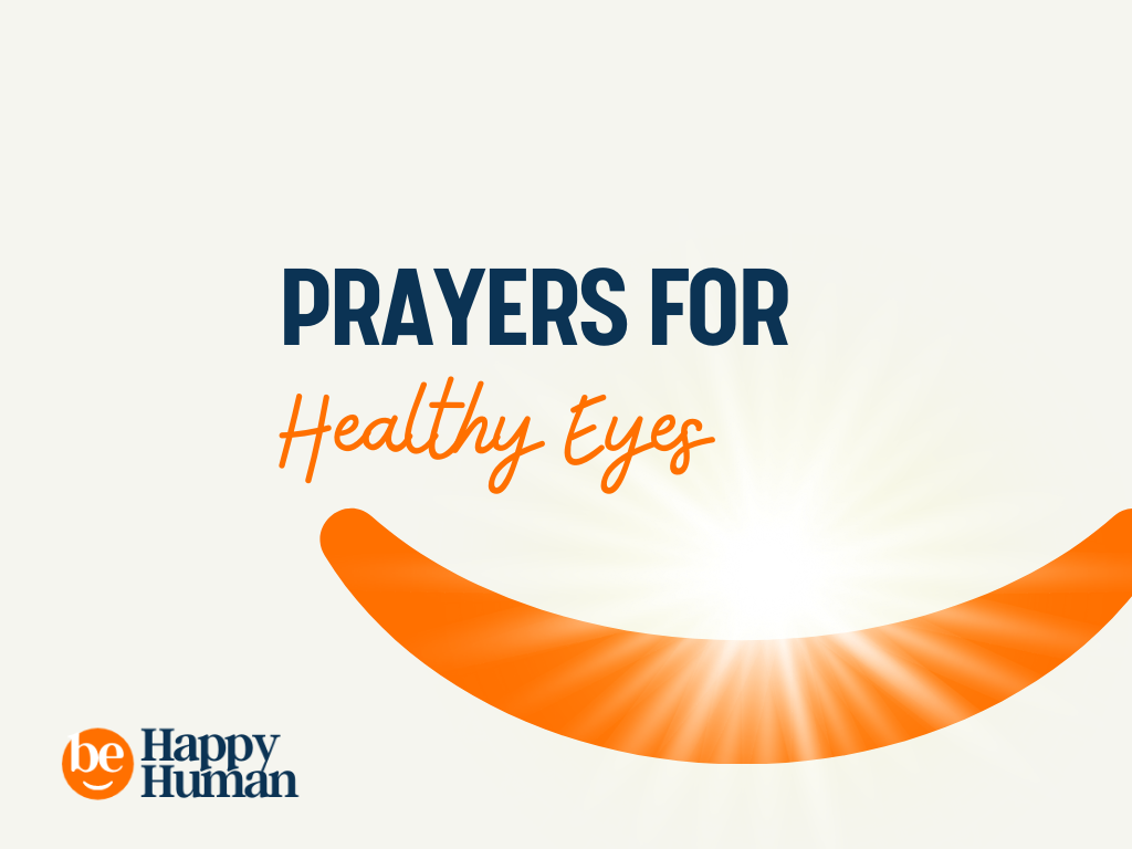 55+ Prayers For Eyes Healing and Restoring Vision