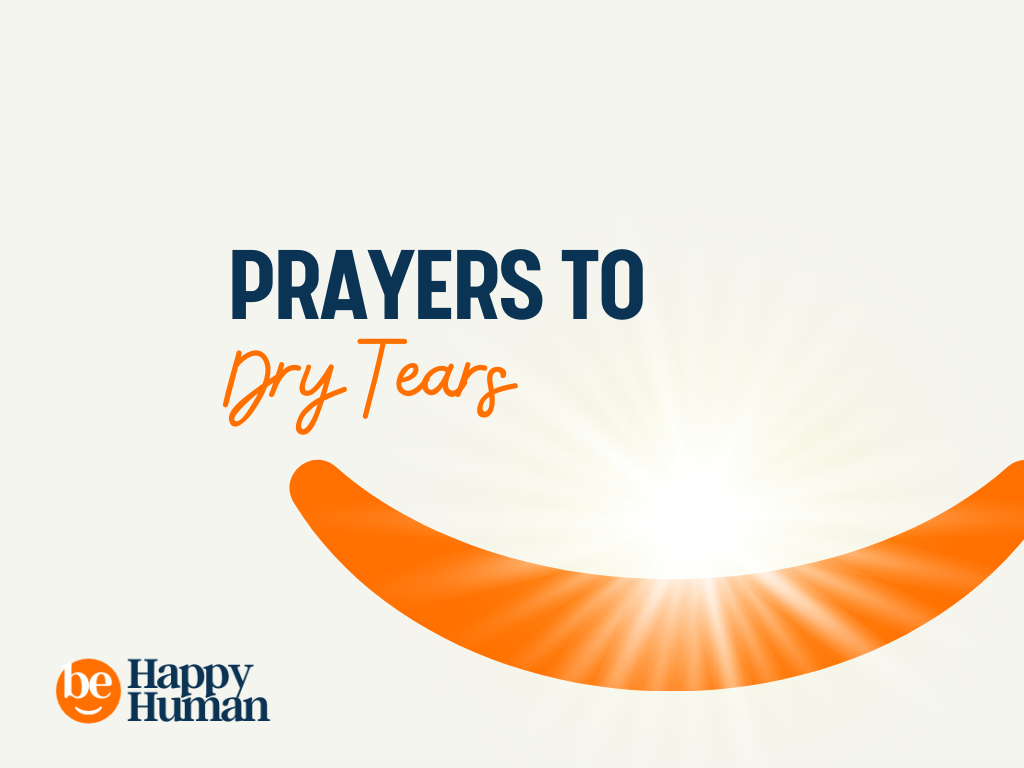 55+ Prayers To Dry Tears: Seeking Comfort and Solace