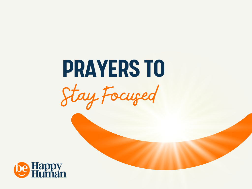50+ Prayers To Stay Focused For Achieving Goal - BeHappyHuman