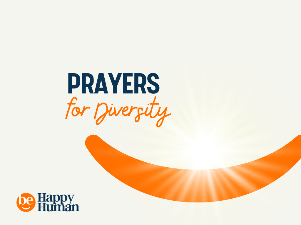 50+ Prayers For Diversity And Inclusion - BeHappyHuman