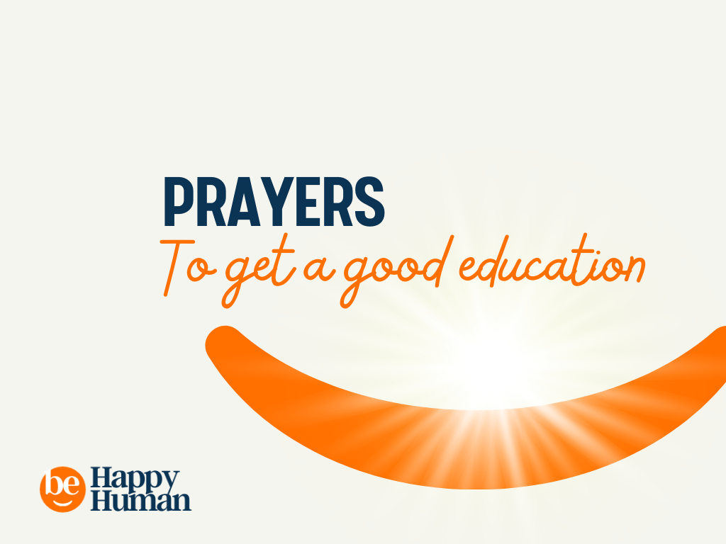 50+ Uplifting Prayers to Get a Good Education - BeHappyHuman