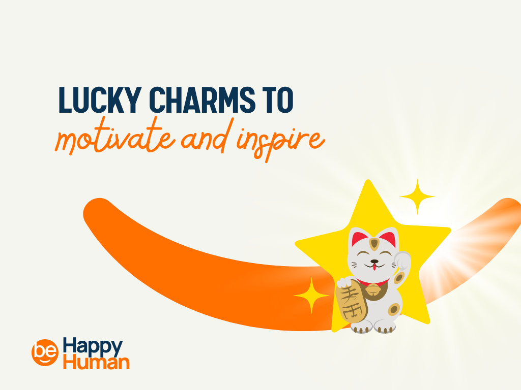 15+ Lucky Charms to Motivate and Inspire You - BeHappyHuman