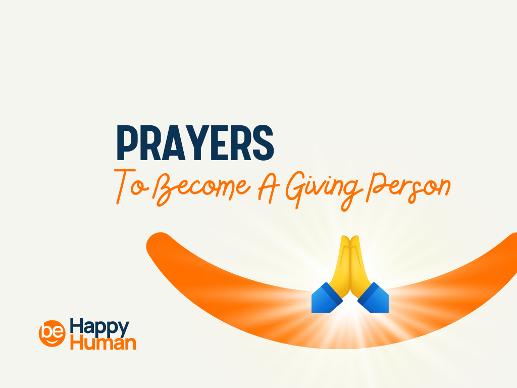 50+ Uplifting Prayers To Become A Giving Person - BeHappyHuman