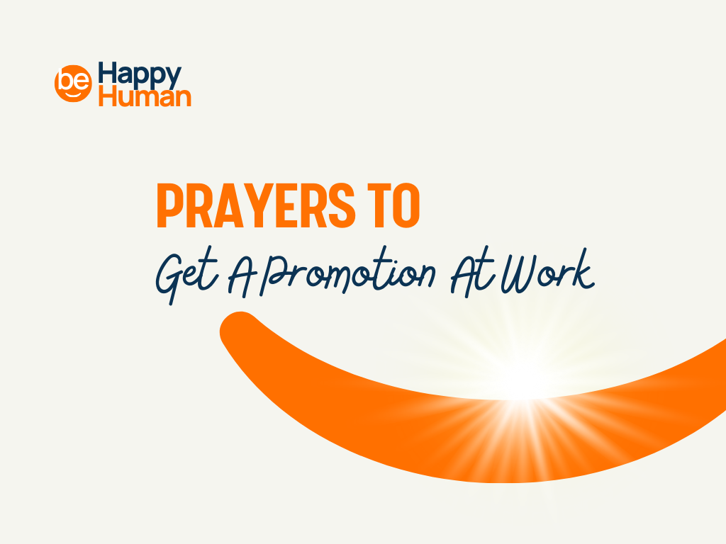 50+ Prayers For Promotion At Work - BeHappyHuman