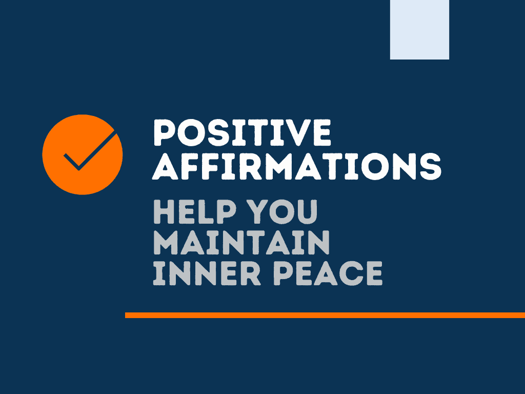 127+ Affirmation For Inner Peace To Enhance Happiness