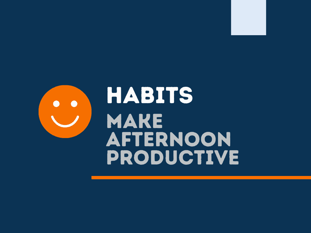 13+ Energizing Afternoon Habits for A Healthier You - BeHappyHuman