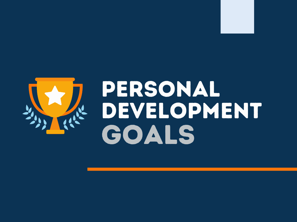 117+ Personal Development Goals: How To Improve skillset