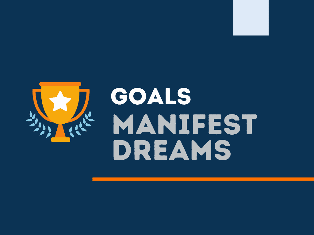 127+ Positive Life Goals to manifest all your dreams