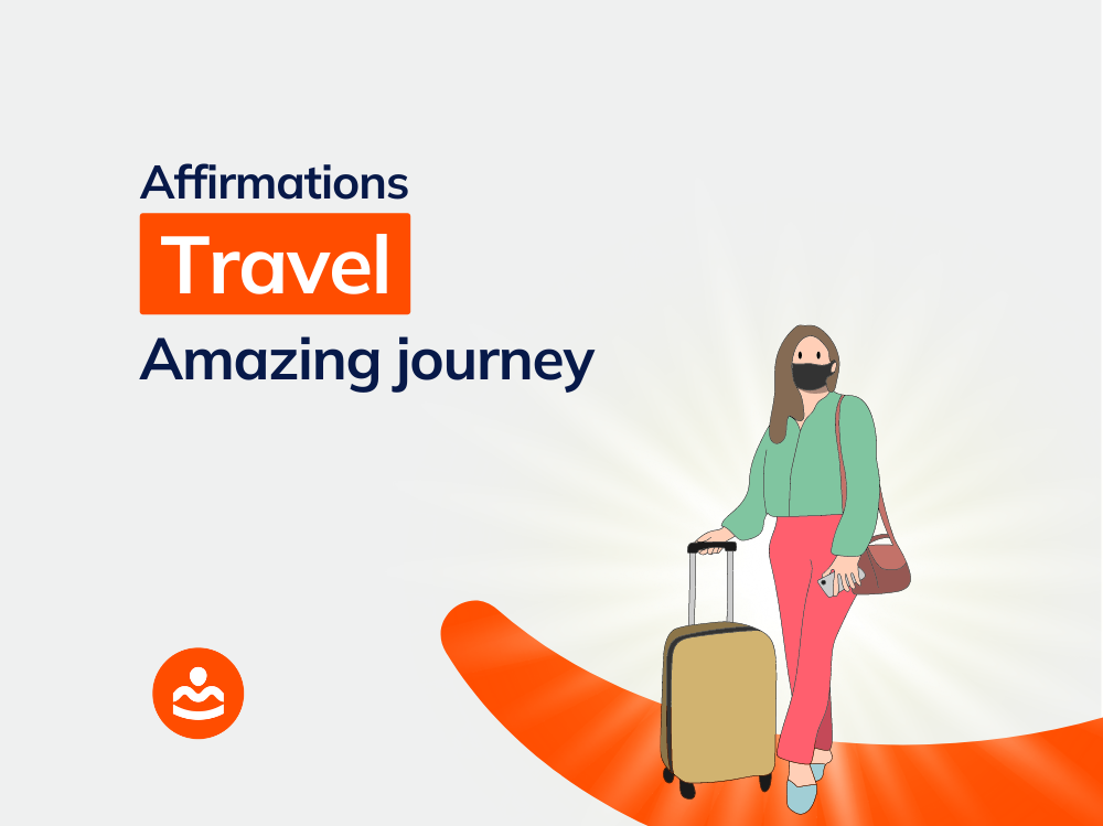 167+ Travel Affirmations for Every Adventure