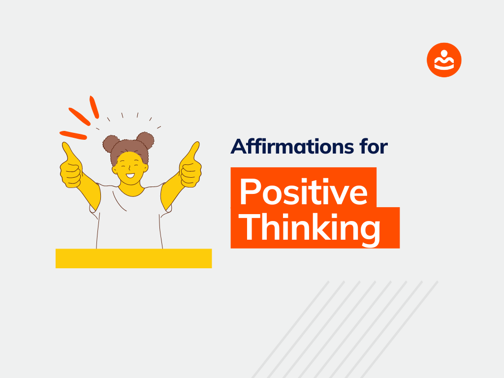 145+ Affirmations for Positive Thinking For Personal Growth