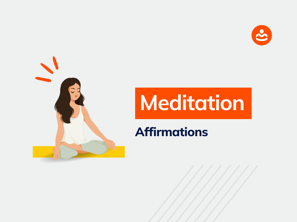 137+ Meditation Affirmations for Inner Growth