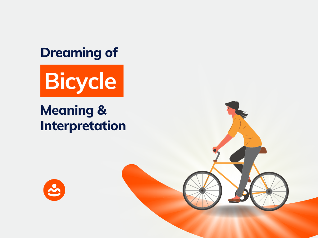 37+ Dream of Bicycle Meanings and Interpretations